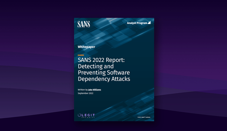 SANS Report - Detecting and Preventing Software Dependency Attacks